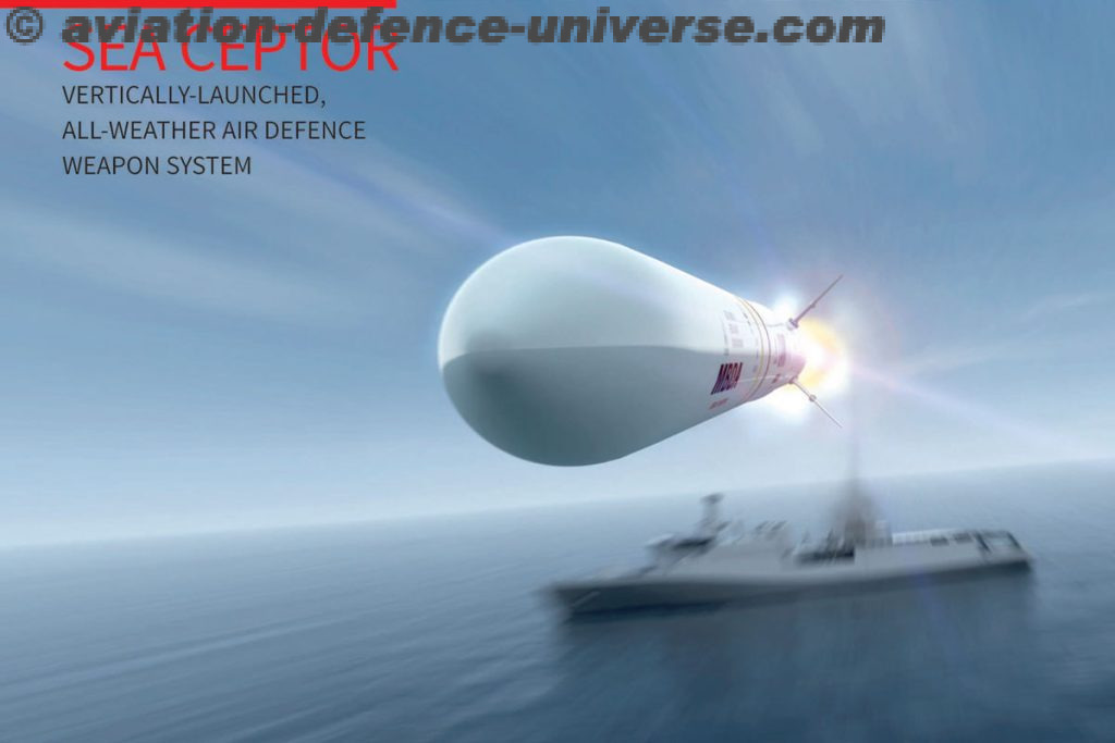 MBDA’s Sea Ceptor Defence System : A formidable naval asset